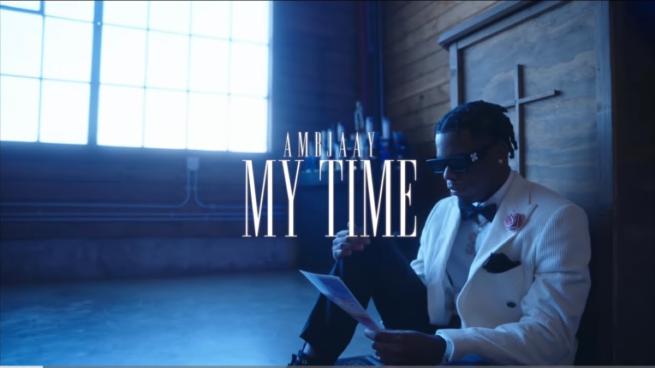 Ambjaay - My Time [Official Music Video] - YouTube