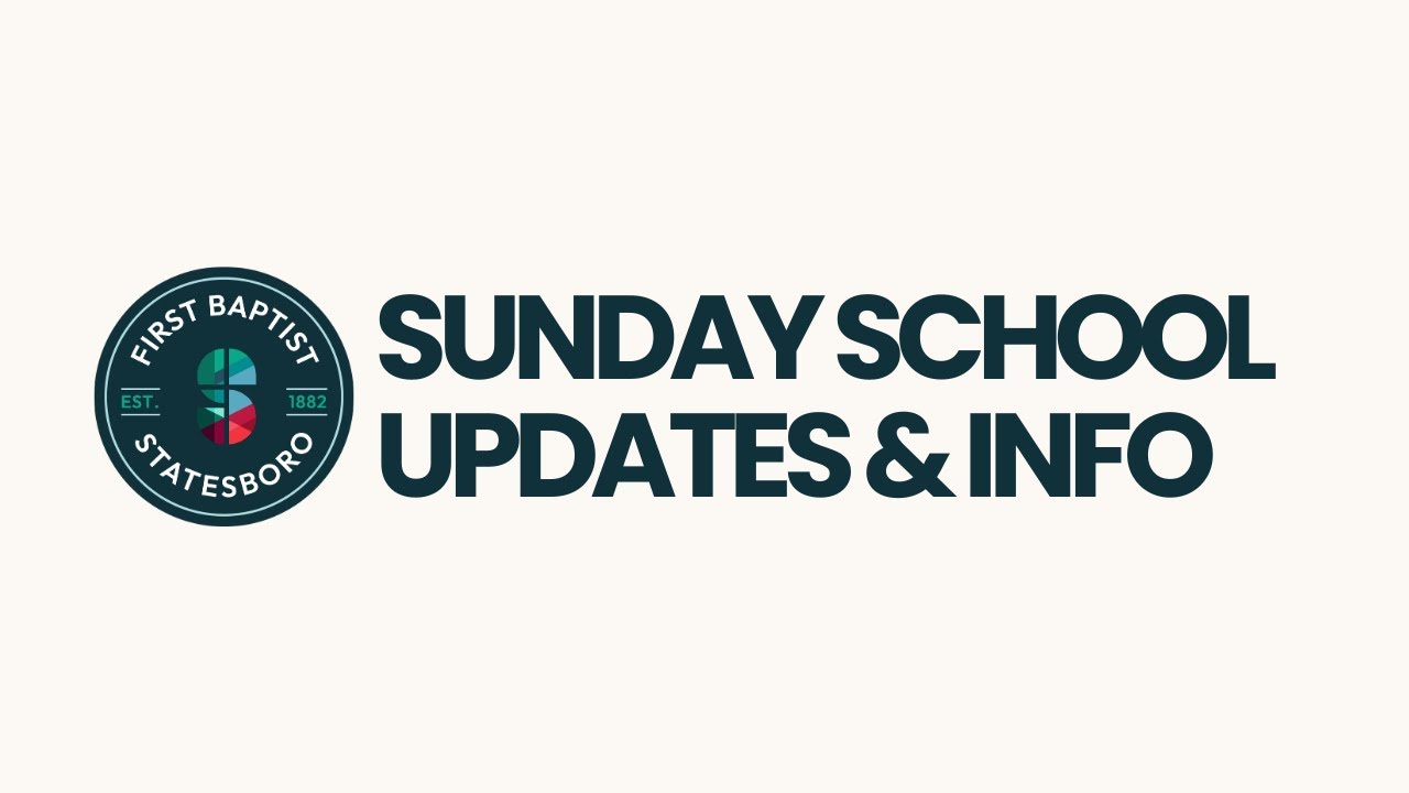 Sunday School updates and info - YouTube