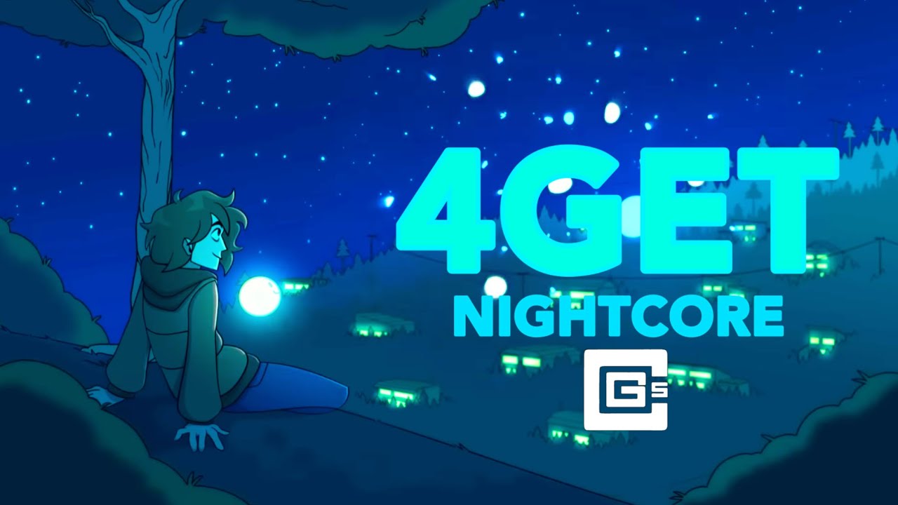 4GET CG5 feat (TheLivingTombstone And OR3O) NIGHTCORE "sped up ...