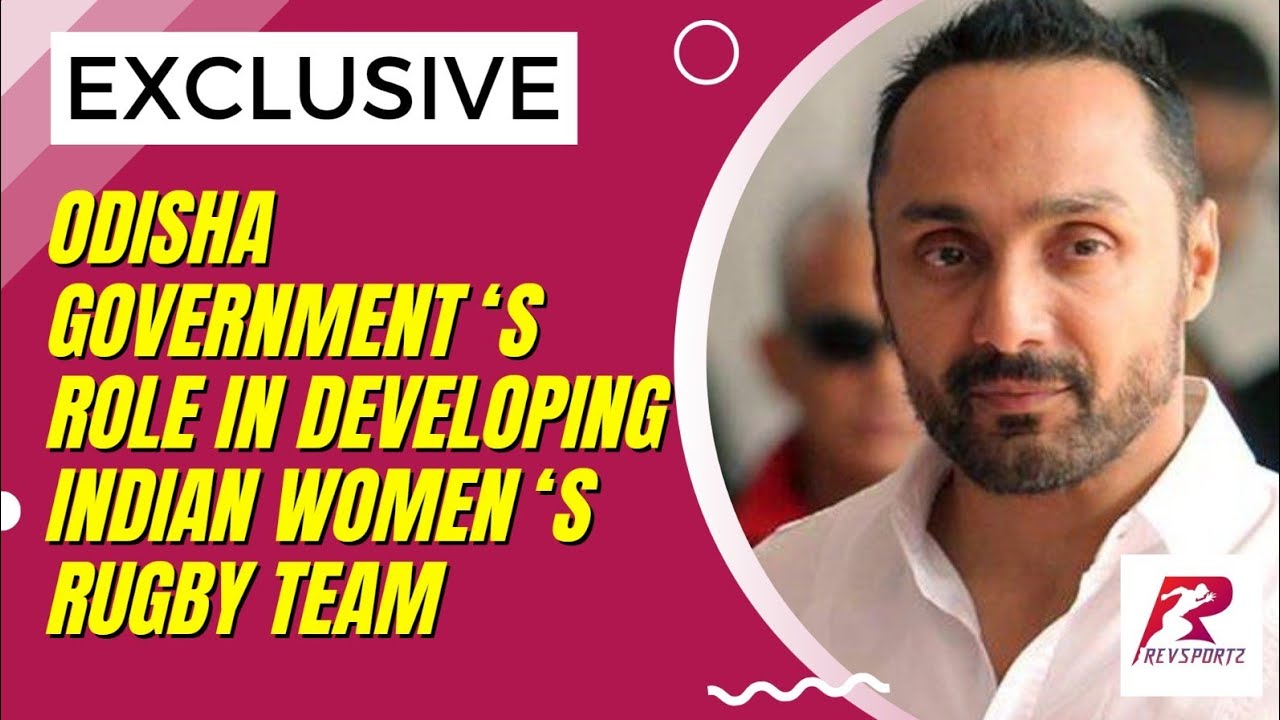 Rahul Bose Highlights Odisha Government's Support for Indian Women's ...