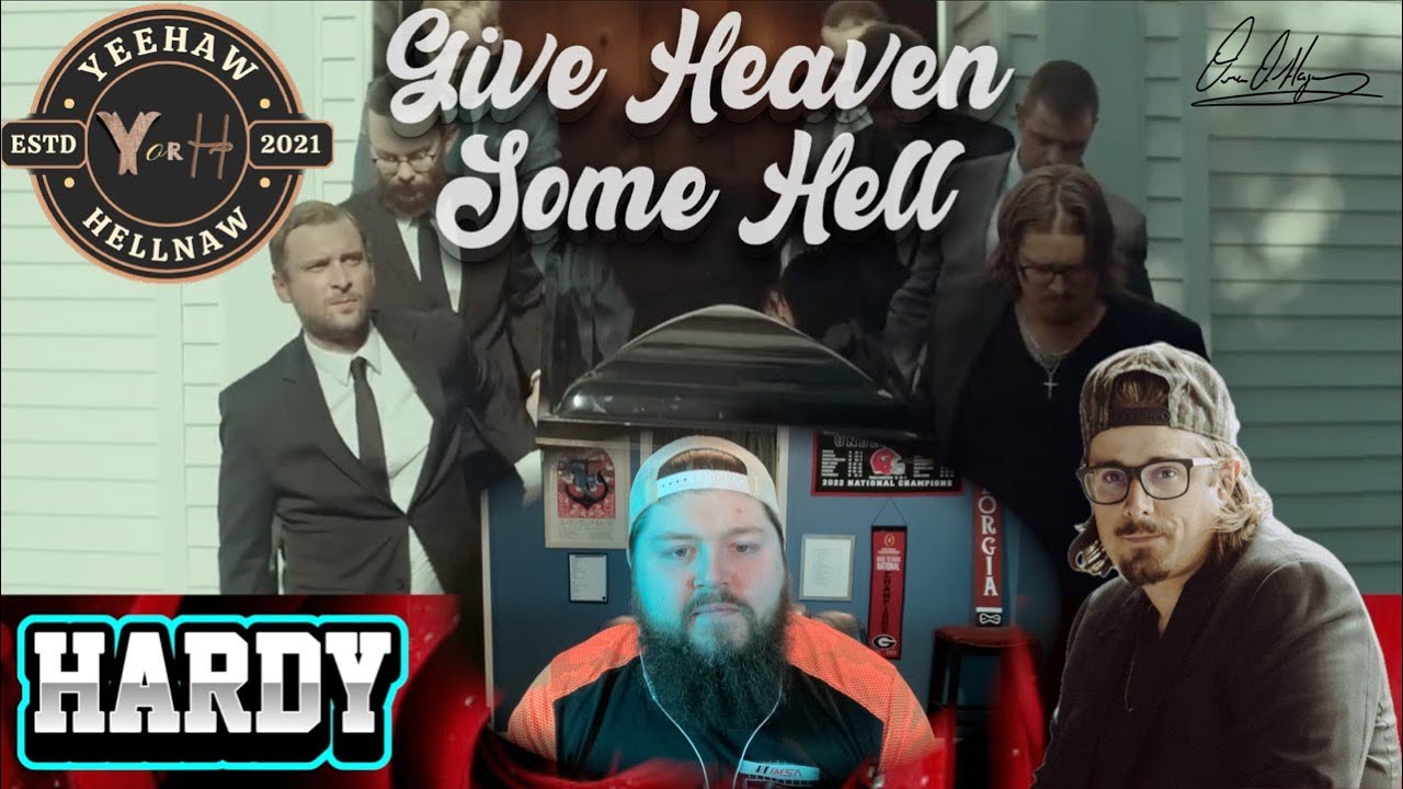 Yeehaw or Hellnaw- Give Heaven Some Hell by Hardy - YouTube