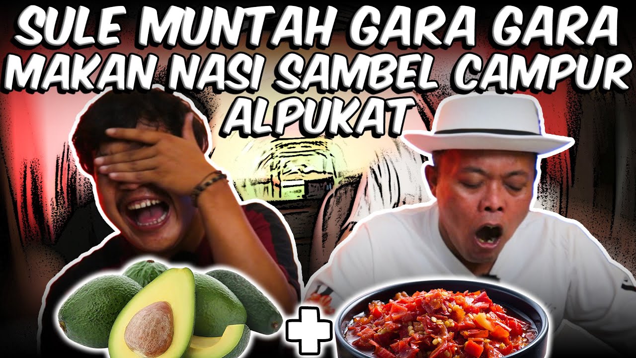 FOOD EXPERIMENT SULE MUNTAH GARA GARA MAKAN INI - YouTube