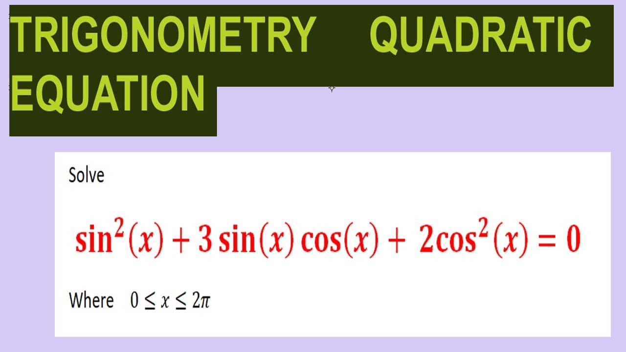 Trigonometric equations Solve sin〗^2⁡(x)+3 sin⁡(x) cos⁡(x)+ 2cos〗^2⁡(x ...