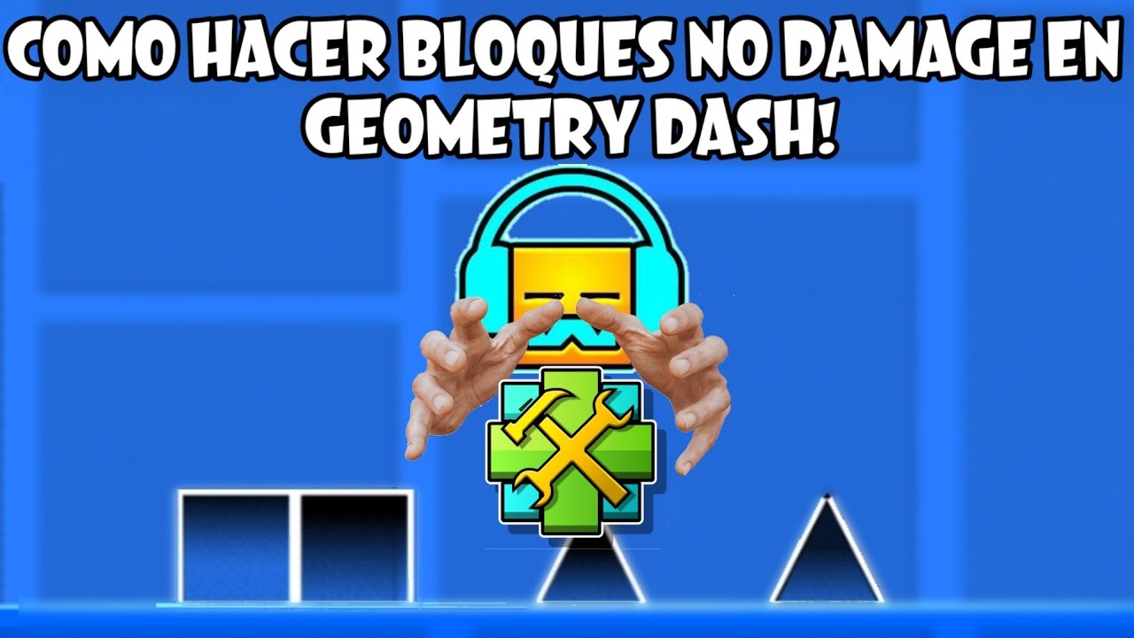 Como hacer Bloques NO DAMAGE en GEOMETRY DASH! - YouTube