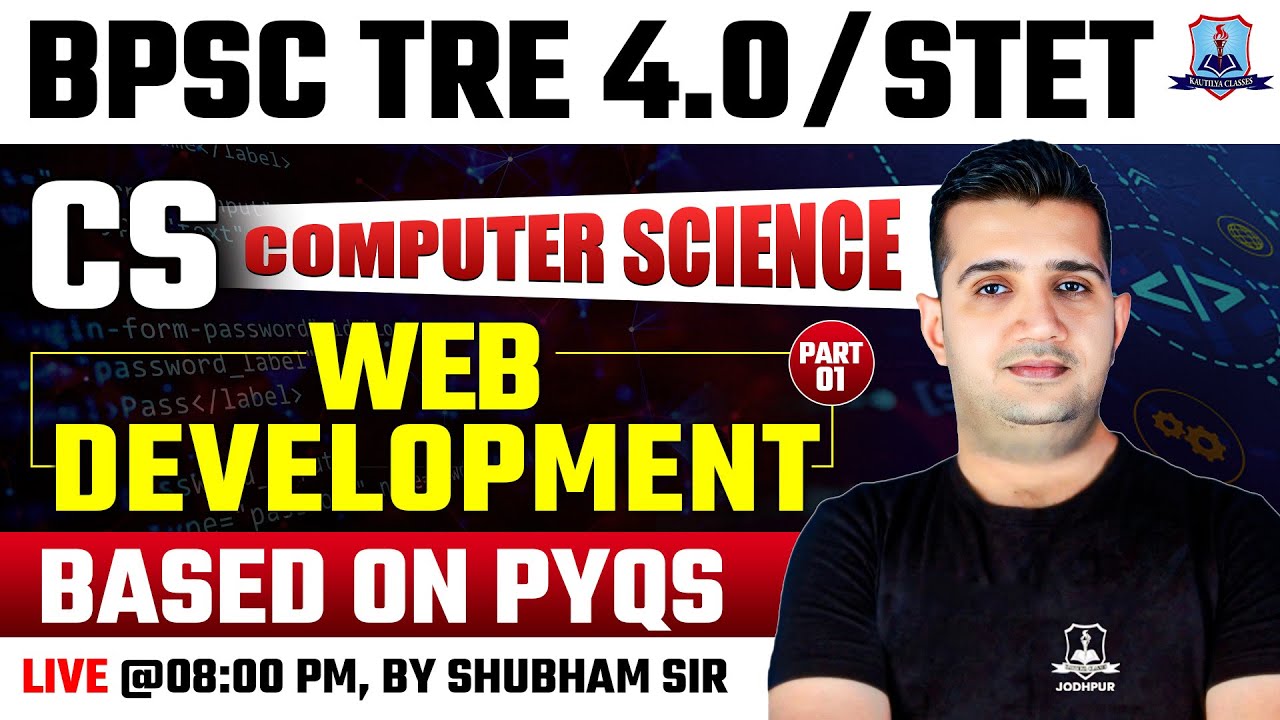 BPSC TRE 4.0 Computer Science | Web Development Concept +MCQ | Part 1 | Computer Science for ...