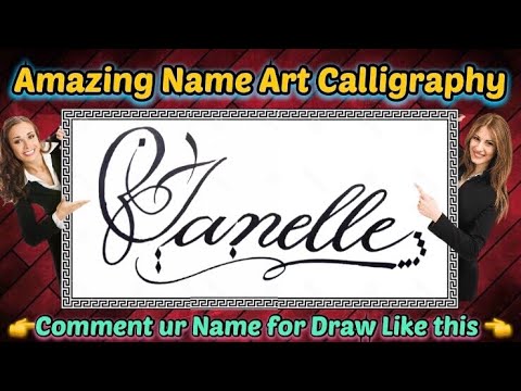 Janelle Name Signature Calligraphy Status | How to improve Cursive ...