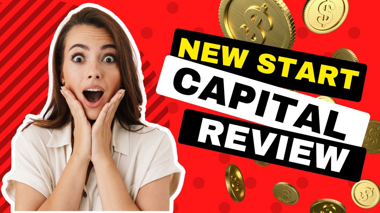 The Truth About New Start Capital: Legit or Deceptive? - YouTube