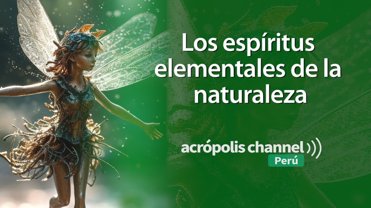 Los ESPÍRITUS ELEMENTALES de la NATURALEZA - YouTube
