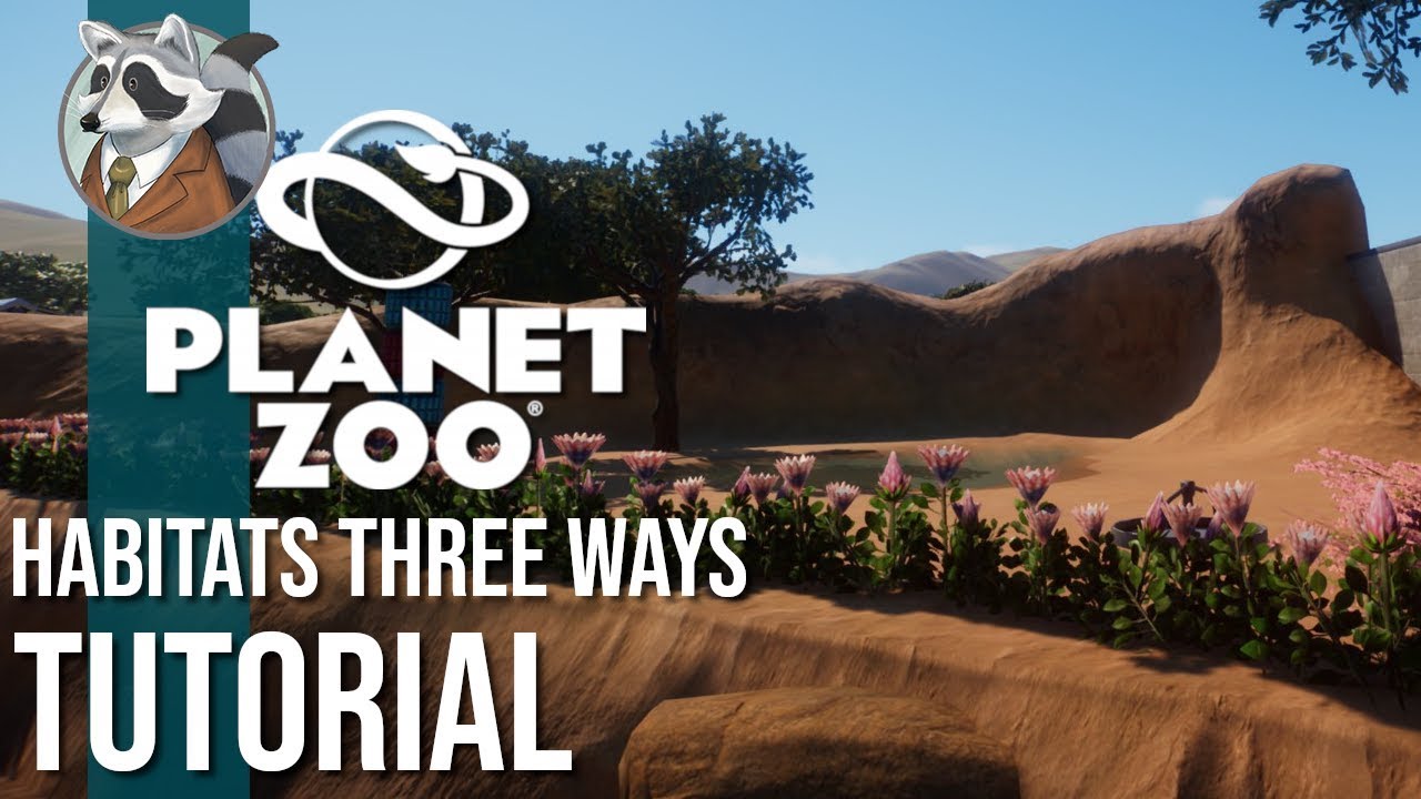 Habitats 3 Ways [Habitats 101] | Tutorial | Planet Zoo Ep. 2 - YouTube