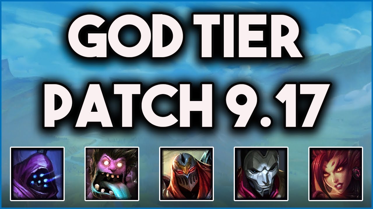 God Tier Champs For All Roles Patch 9.17 | Best/Strongest Champions ...