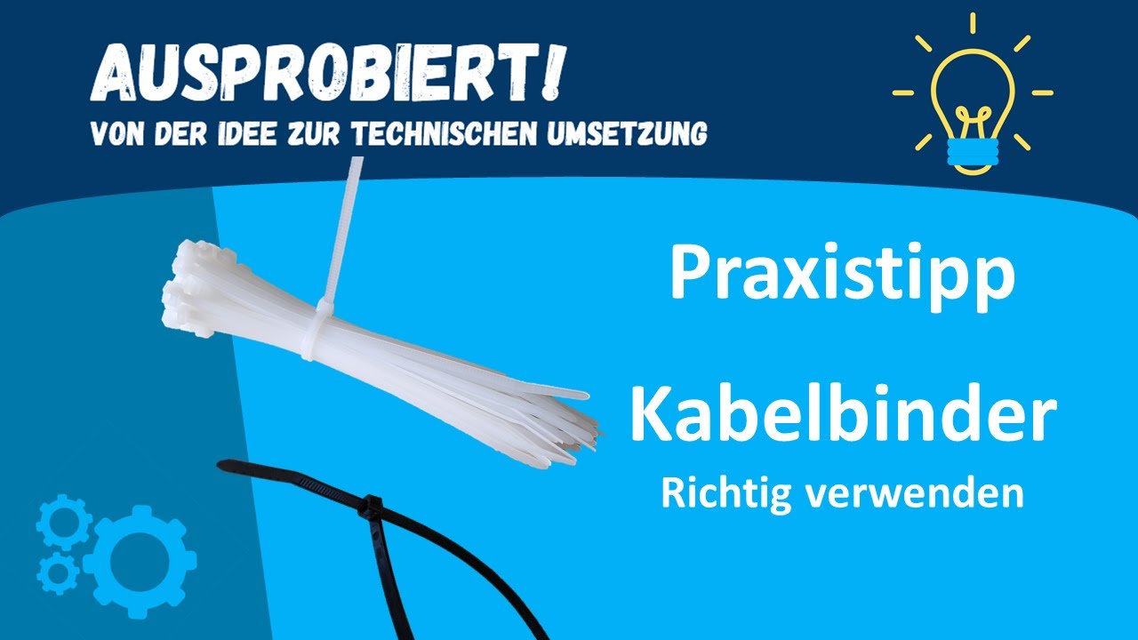 Praxistipp: Wie du Kabelbinder richtig verwendest und was du bei der ...