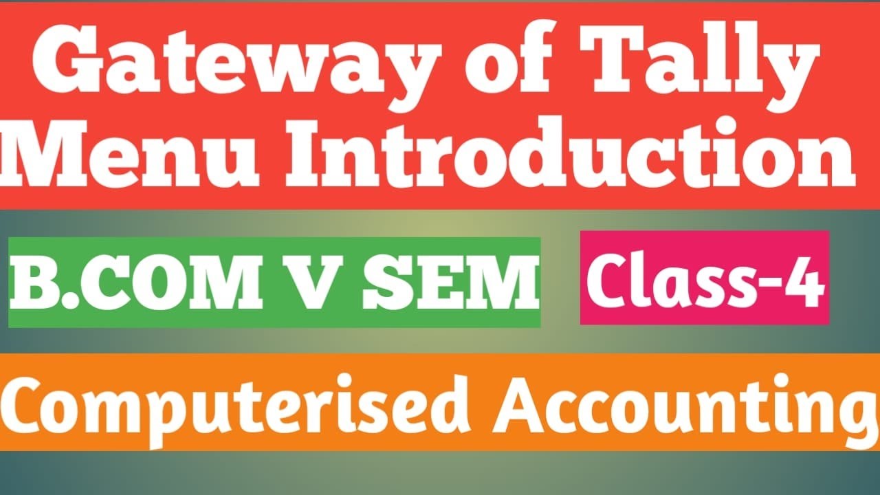 Gateway of Tally Menu in Tally erp 9 || Introduction to Gateway of ...