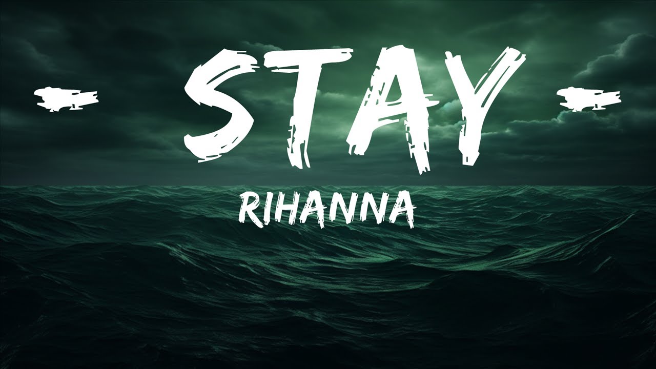 Rihanna - Stay (Lyrics) ft. Mikky Ekko | 25 Min - YouTube
