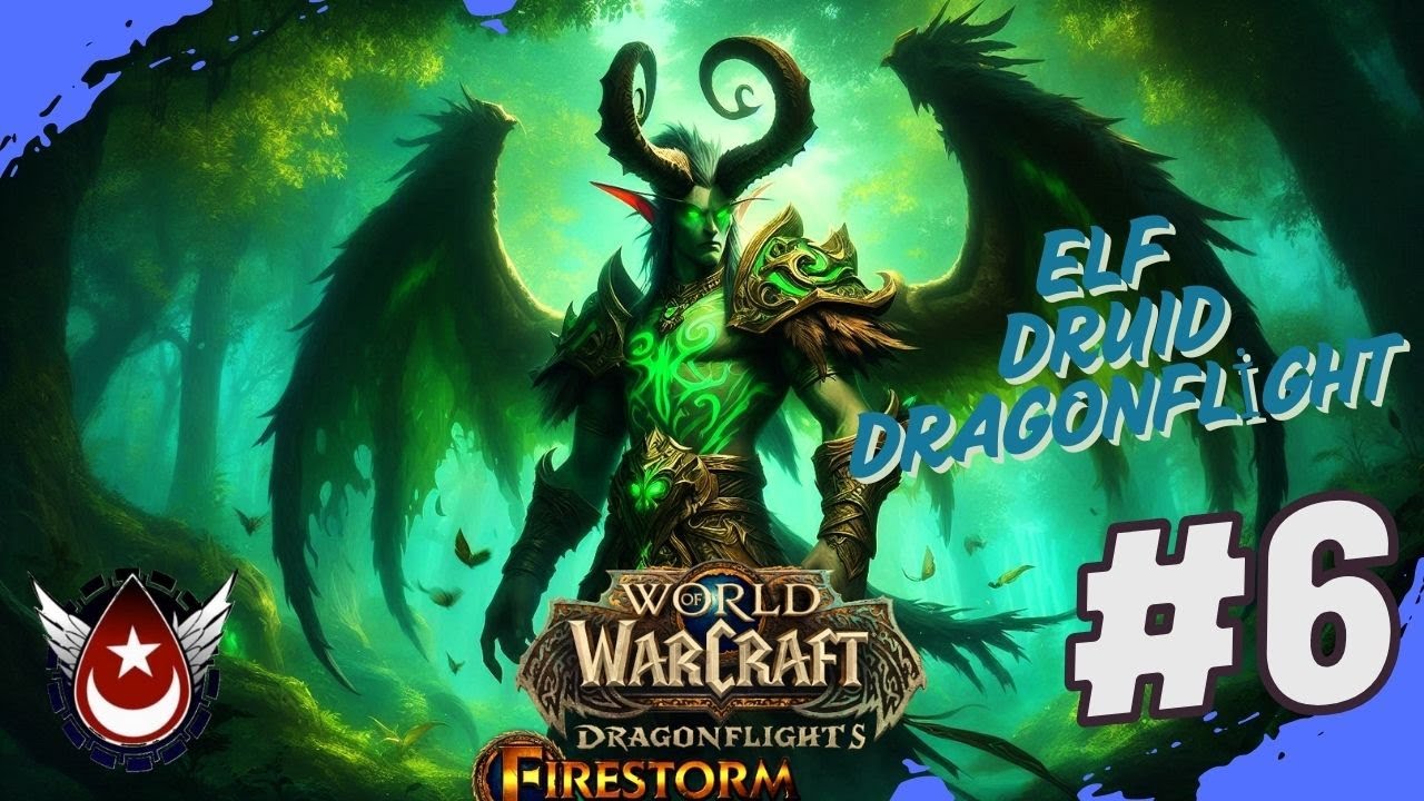 World of Warcraft Firestorm Private Srv. Elf Druid 63 LVL Altyazı Dragonflight Bölüm 6 ...