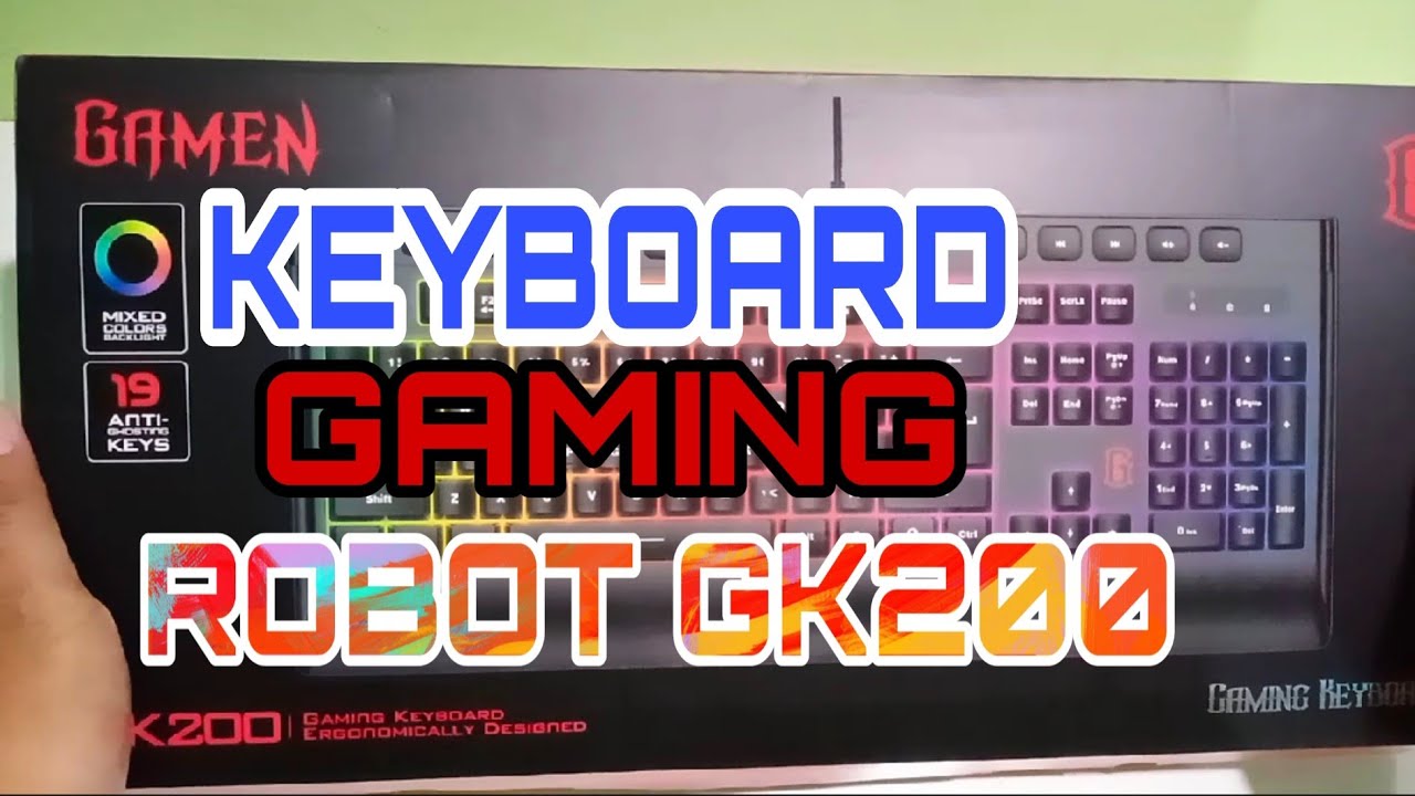 UNBOXING KEYBOARD GAMING || ROBOT GK200 || DENGAN BACKLIGHT LED RGB ...