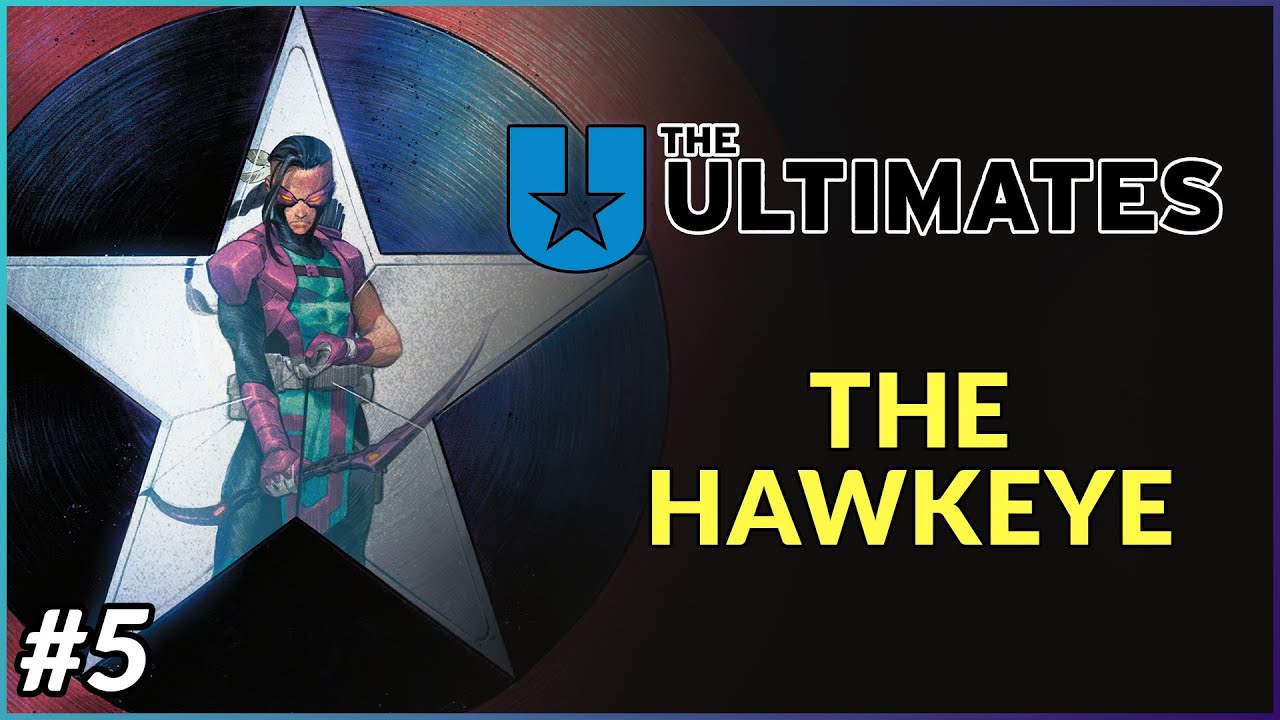 THE NEW & IMPROVED HAWKEYE | The Ultimates #5 In-Depth Review - YouTube