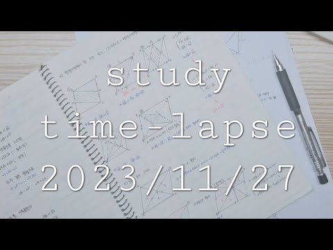 Study time-lapse [2023/11/27] - YouTube