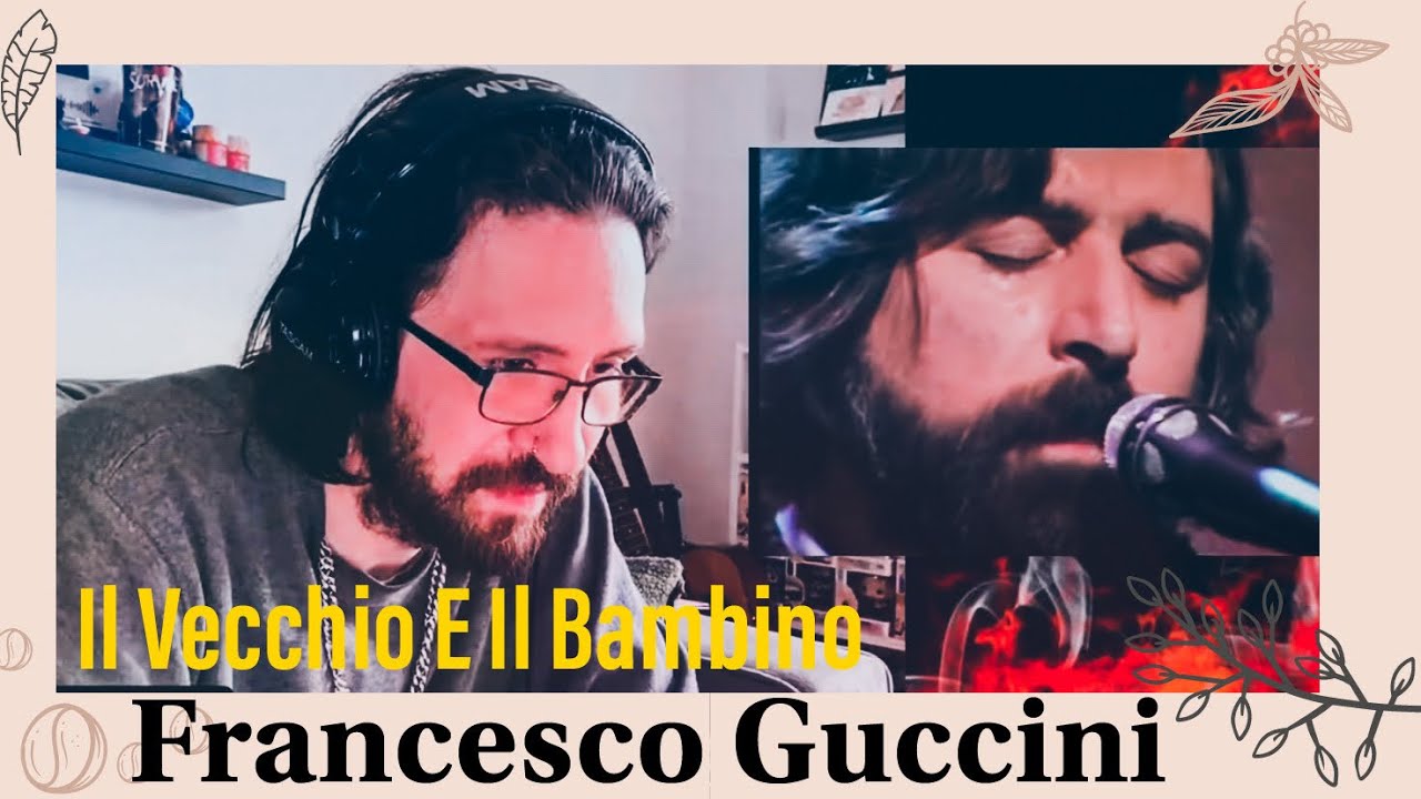 METALHEAD REACTS| Francesco Guccini - Il Vecchio E Il Bambino - YouTube