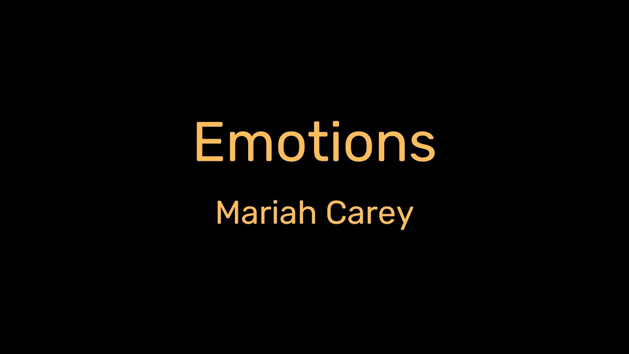 Mariah Carey - Emotions (Lyric Video) - YouTube