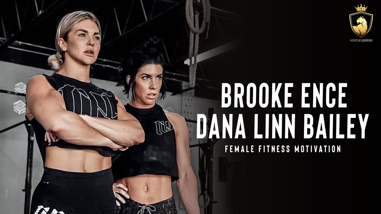 BROOKE ENCE VS DANA LINN BAILEY - Workout Motivation💪 - YouTube