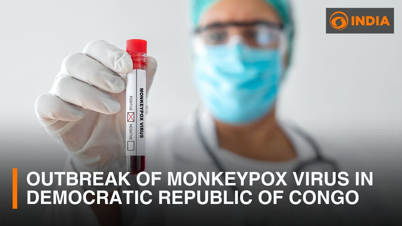Outbreak of monkeypox virus in Democratic Republic of Congo | DD India ...