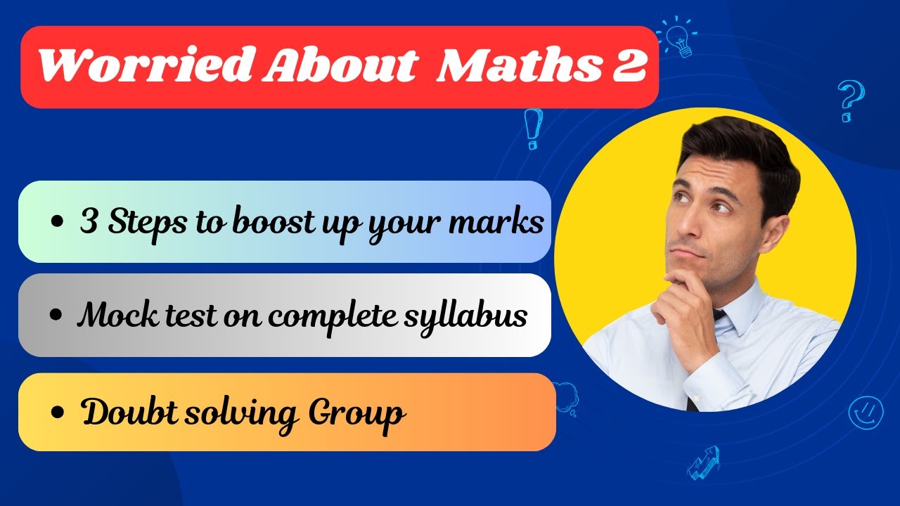 Worried about Maths 2? - YouTube
