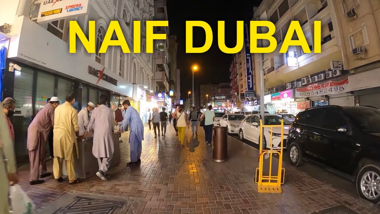 Naif Deira, Dubai Night Street Walking Tour January 3, 2021 - YouTube