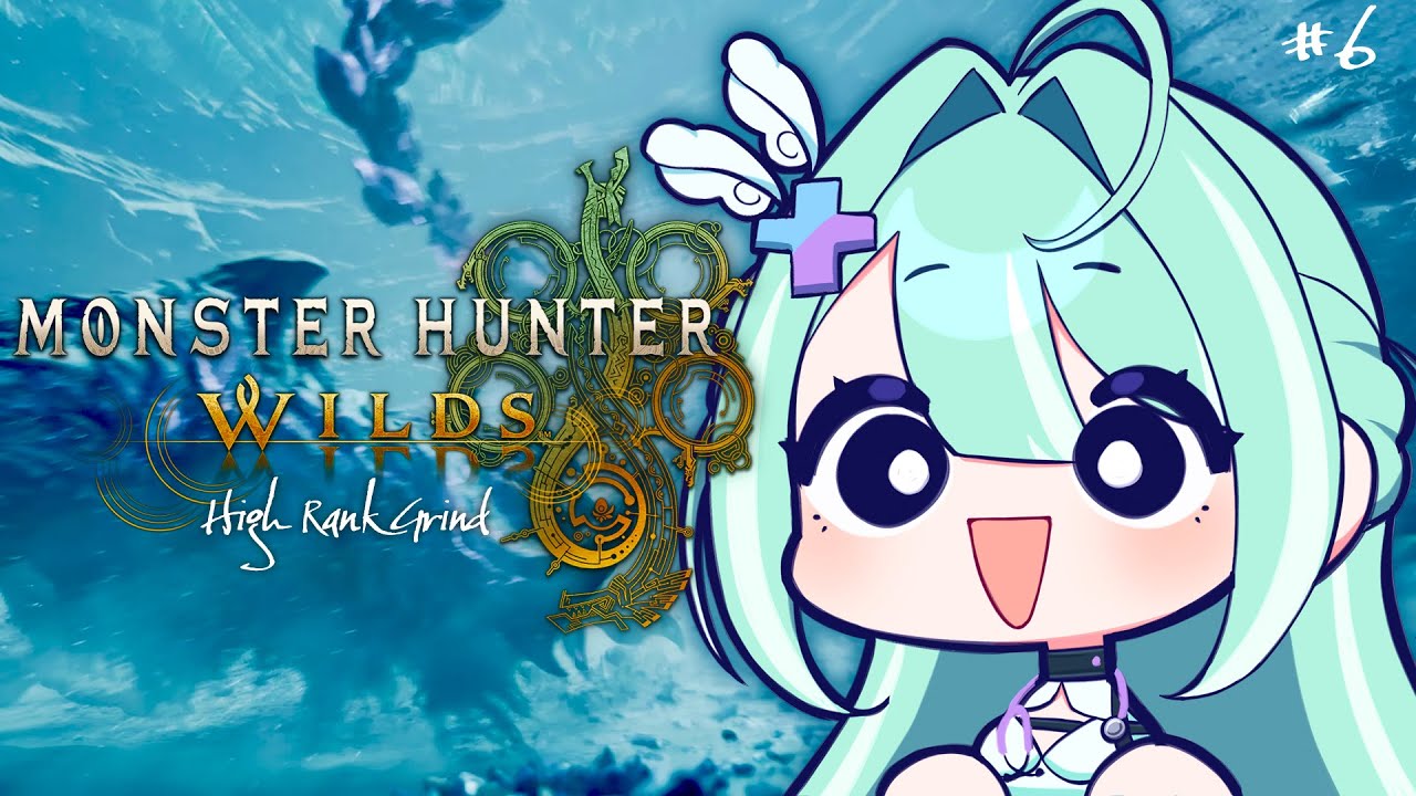 【Monster Hunter Wilds】 #6 | HR 60+ | huntin' w/ the gang 【Bluebell.EVE ...