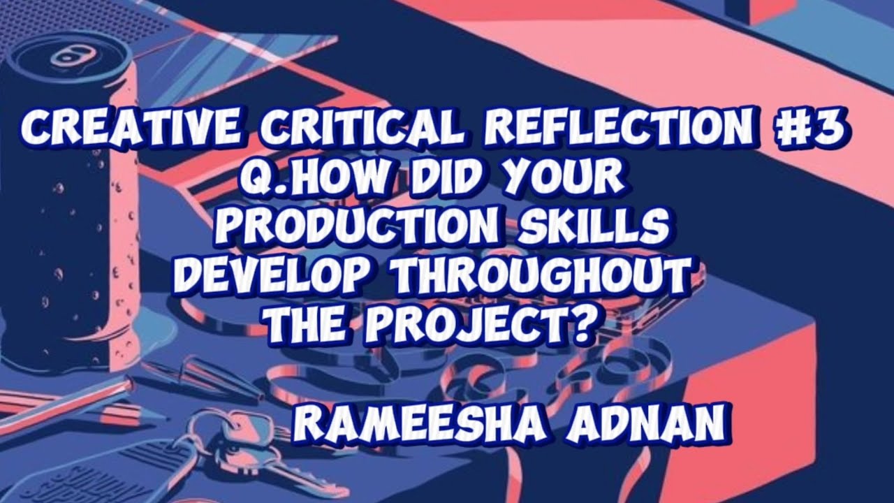 Creative Critical Reflection #3 As level Media Studies - YouTube