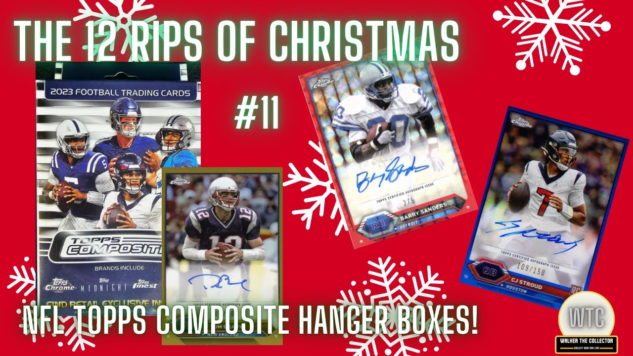 #2024 TOPPS COMPOSITE FOOTBALL HANGERS - 12 RIPS OF CHRISTMAS #11 ...