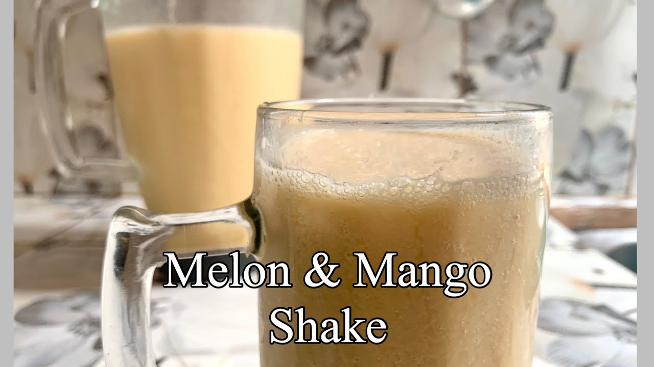 Melon & Mango Shake - YouTube
