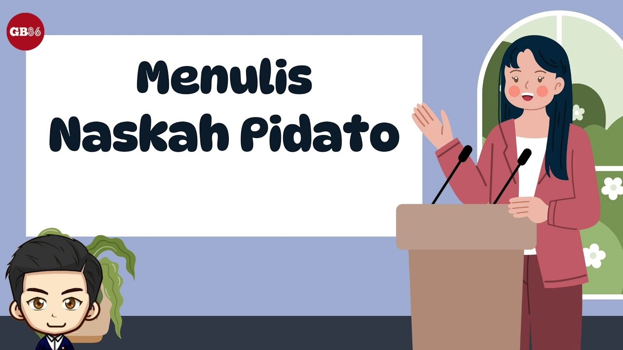 Menulis Naskah Pidato - Materi Bahasa Indonesia Kelas 6 Kurikulum ...