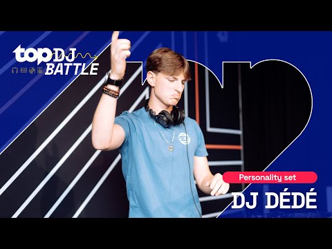 TOP DJ Battle 2025 - de personality set van DJ DÉDÉ
