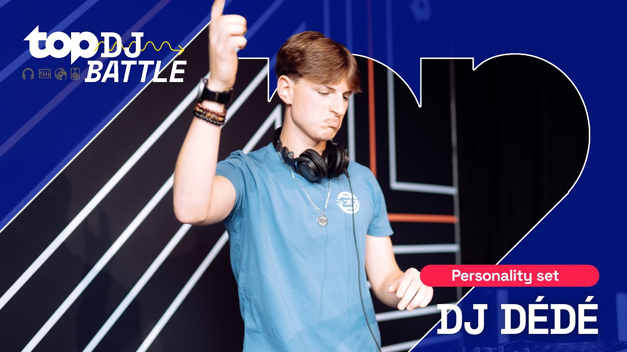 TOP DJ Battle 2025 - de personality set van DJ DÉDÉ - YouTube