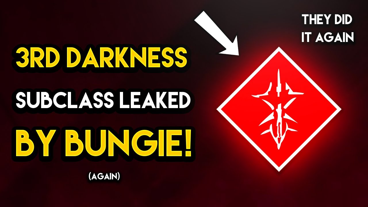 Destiny 2 - 3RD DARKNESS SUBCLASS LEAKED BY BUNGIE! Again.. - YouTube
