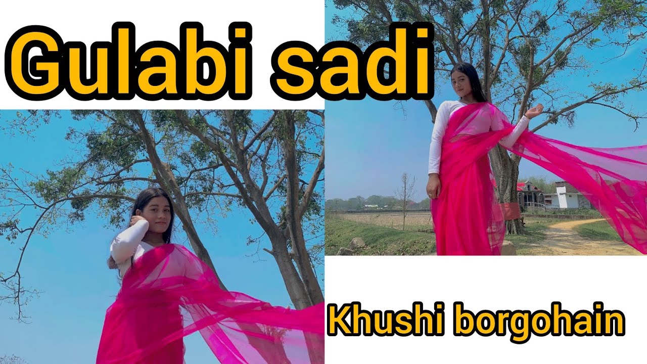 Gulabi sadi // cover video// dance by Khushi borgohain//#coversong # ...