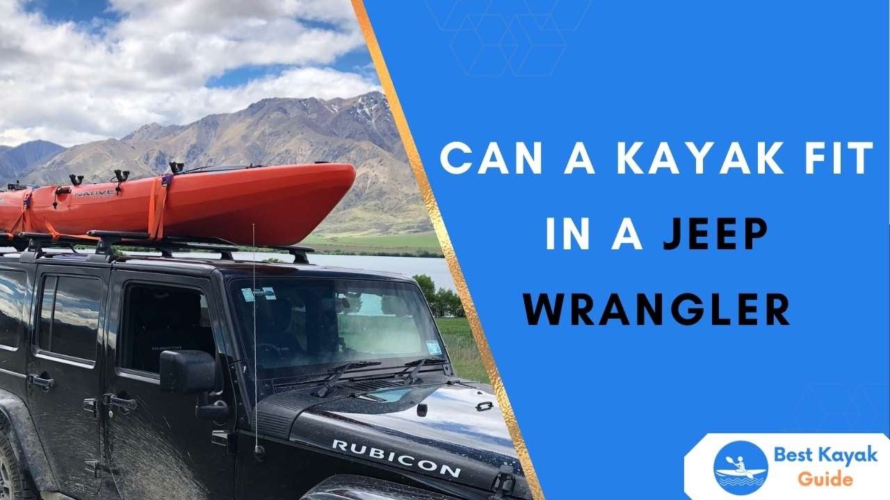 Can a Kayak Fit in a Jeep Wrangler - YouTube