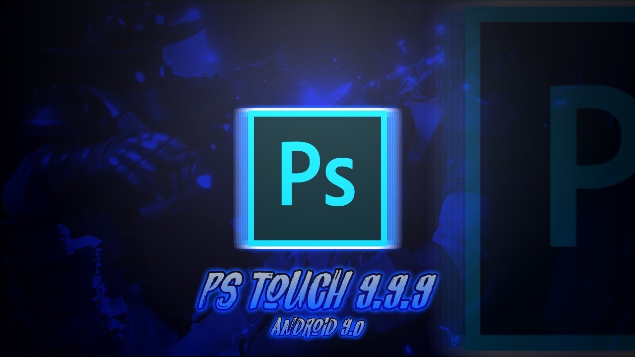 แจก!! Ps Touch CC 2019 สำหรับแอนดรอยด์ 9.0 Pie 2019 | ReDTroDzn - YouTube