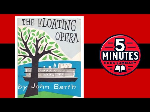 The Floating Opera by John Barth | 5 minutes Book Summary - YouTube
