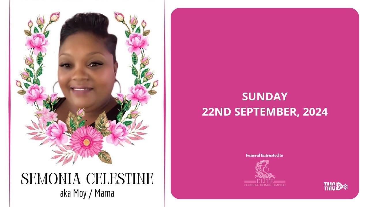 The Funeral Service of the Late Semonia Rita Celestine - YouTube