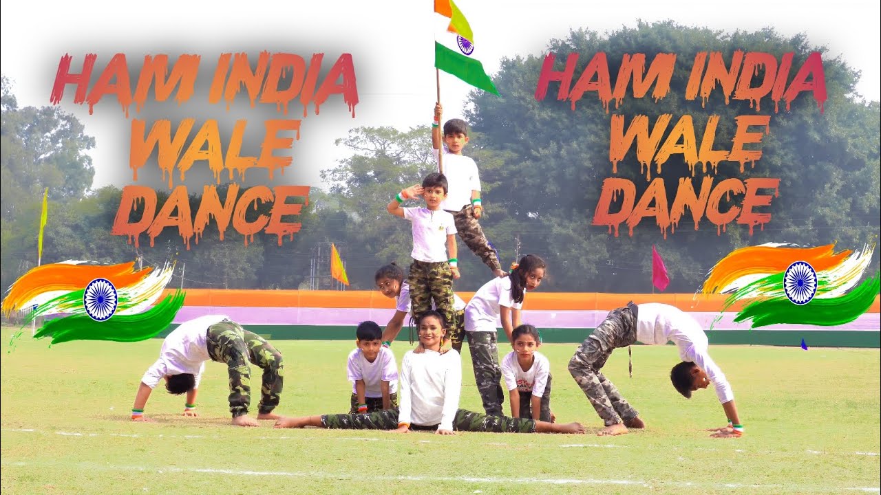 Ham India Wale Dance - YouTube