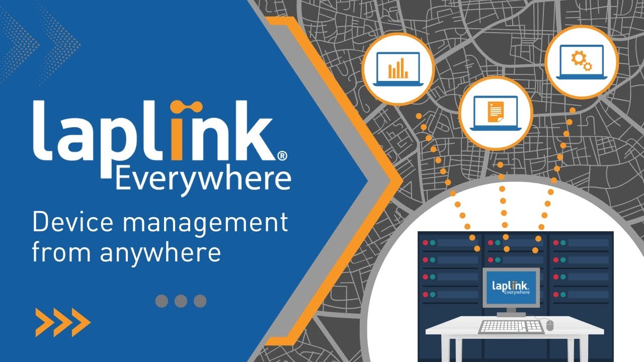 Laplink® Everywhere™ — Device management from anywhere. - YouTube