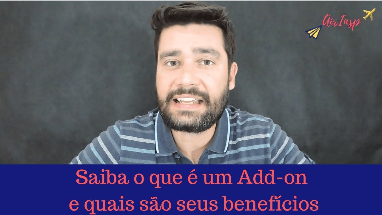 Saiba o que é um Add-on e quais são seus benefícios - YouTube