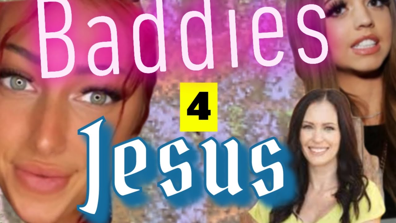 Baddies 4 Jesus - YouTube