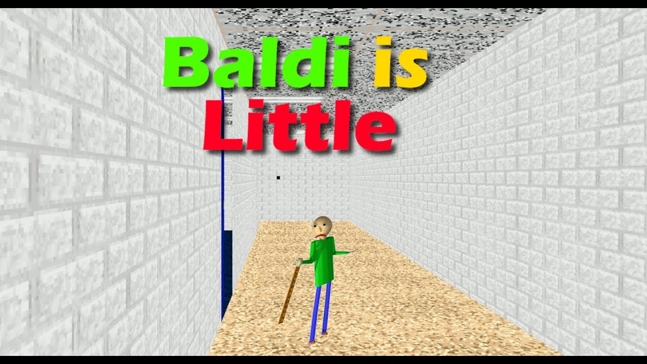 Baldi is Little - Baldi's basics v1.4.3 mod - YouTube