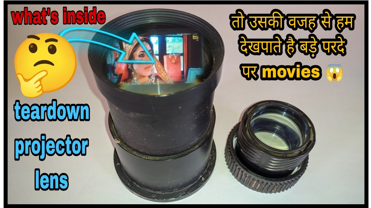 what's inside 🤔? Teardown main video projector lens🔎🔍Knowledge for ...