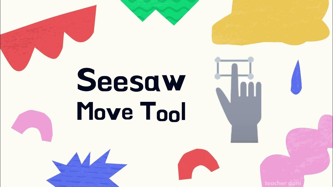 Seesaw - Move Tool - YouTube
