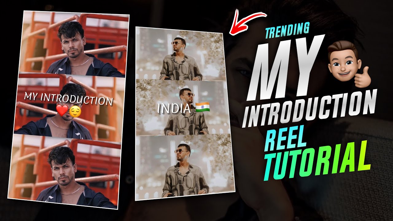 MY INTRODUCTION REEL VIDEO EDITING | INSTAGRAM REELS TRENDING TUTORIAL | MY INTRODUCTION REEL ...