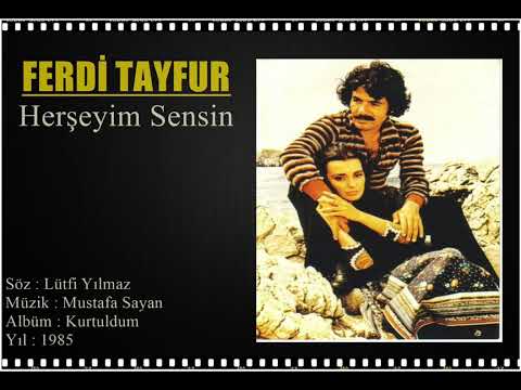 Ferdi Tayfur - Herşeyim Sensin