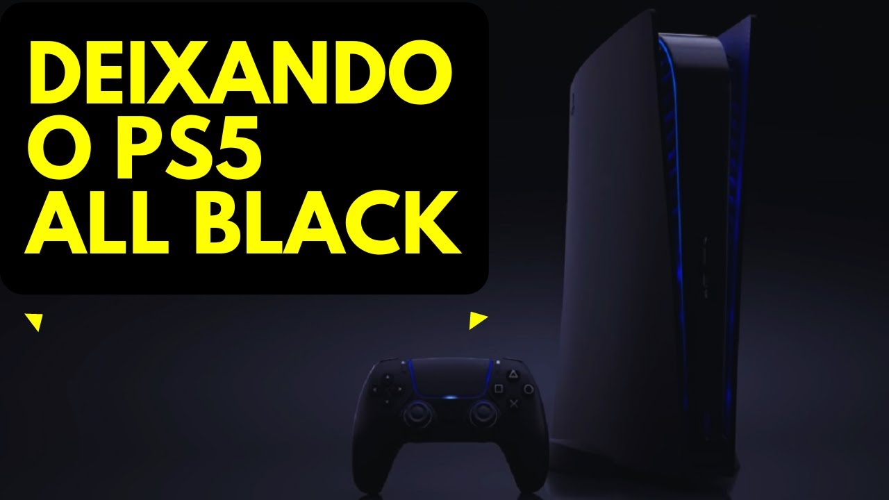 PLAYSTATION 5 PRETO! VEJA COMO DEIXAR SEU PS5 ALL BLACK - YouTube